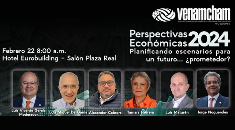 VenAmCham presenta Perspectivas Económicas 2024: Planificando escenarios para un futuro ...